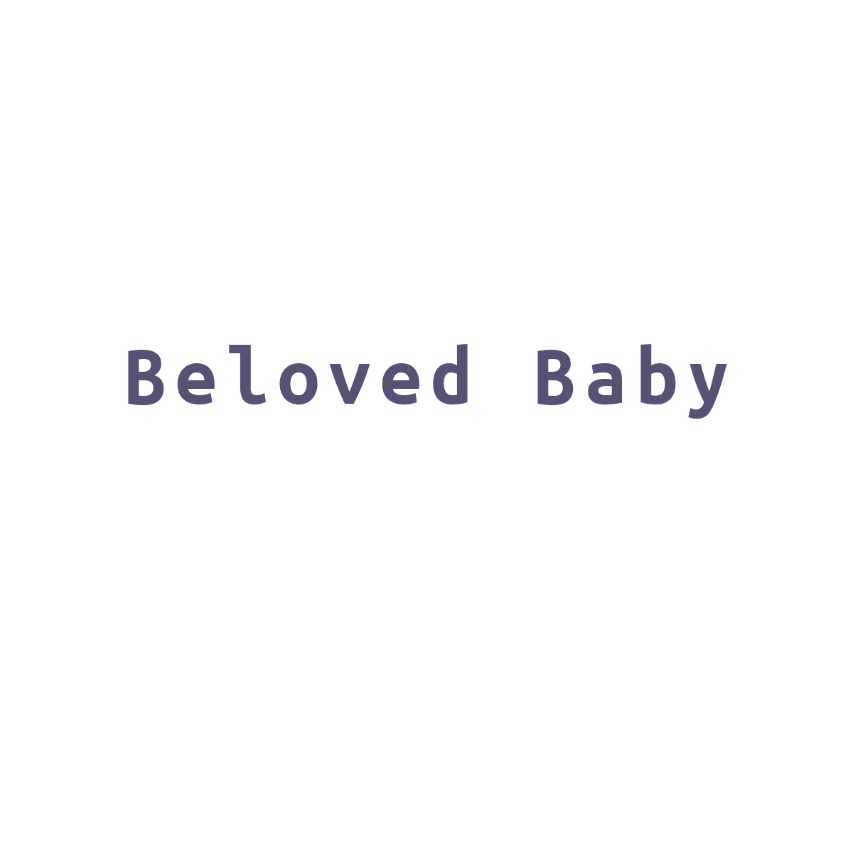 Beloved Baby